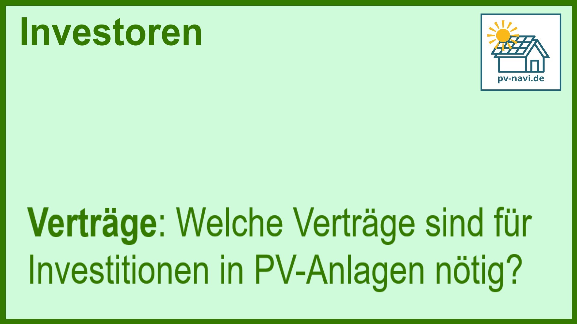 Verträge: Welche Verträge sind für Investitionen in PV-Anlagen nötig ...